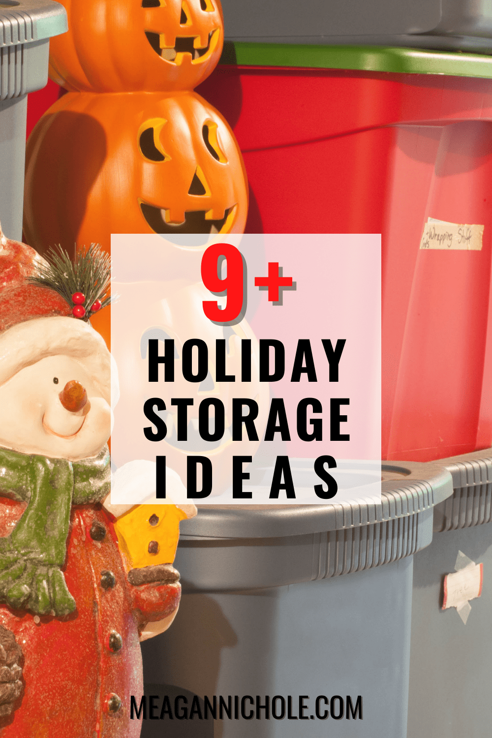 9 Insanely Easy Holiday Storage Ideas that make Organizing a Breeze