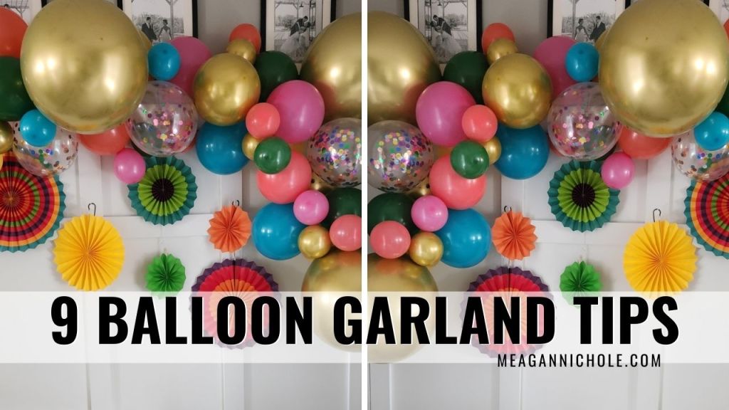 9 Balloon Garland Tips to Achieve the Perfect Garland Every Single Time