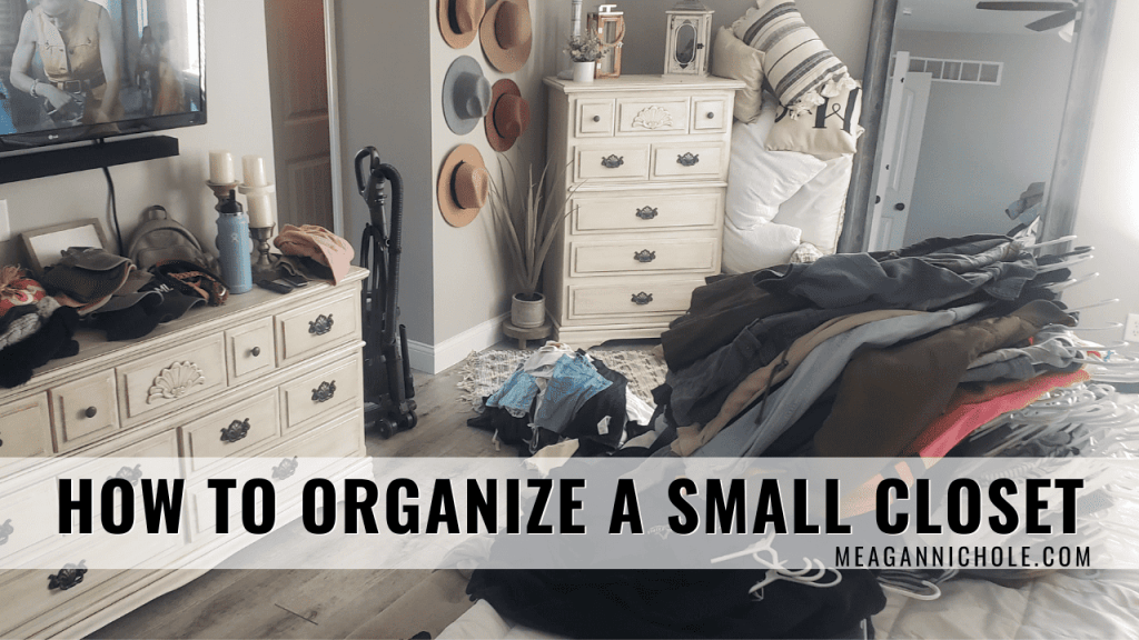 How to Organize a Small Closet with a Lot of Stuff