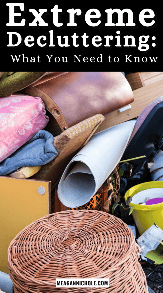 Tackling Extreme Decluttering in 2025: 7 Tips and Tricks for a Clutter ...