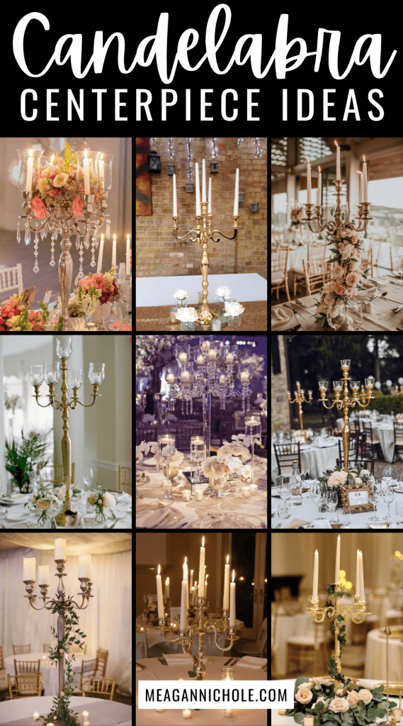DIY Candelabra Centerpiece Ideas for Weddings, Dinner Tables and More